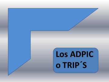 RETAZOS DE LA HISTORIA…los ADPIC – Observatorio de biopolitica